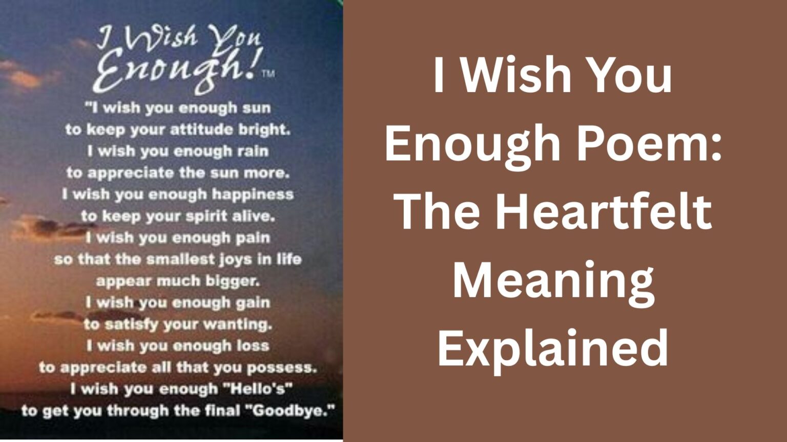I Wish You Enough Poem: The Heartfelt Meaning Explained - RememberedLore